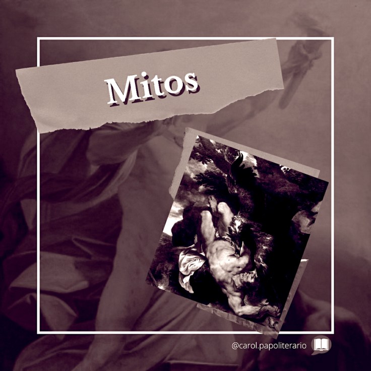 O mito de Prometeu – Papo Literário